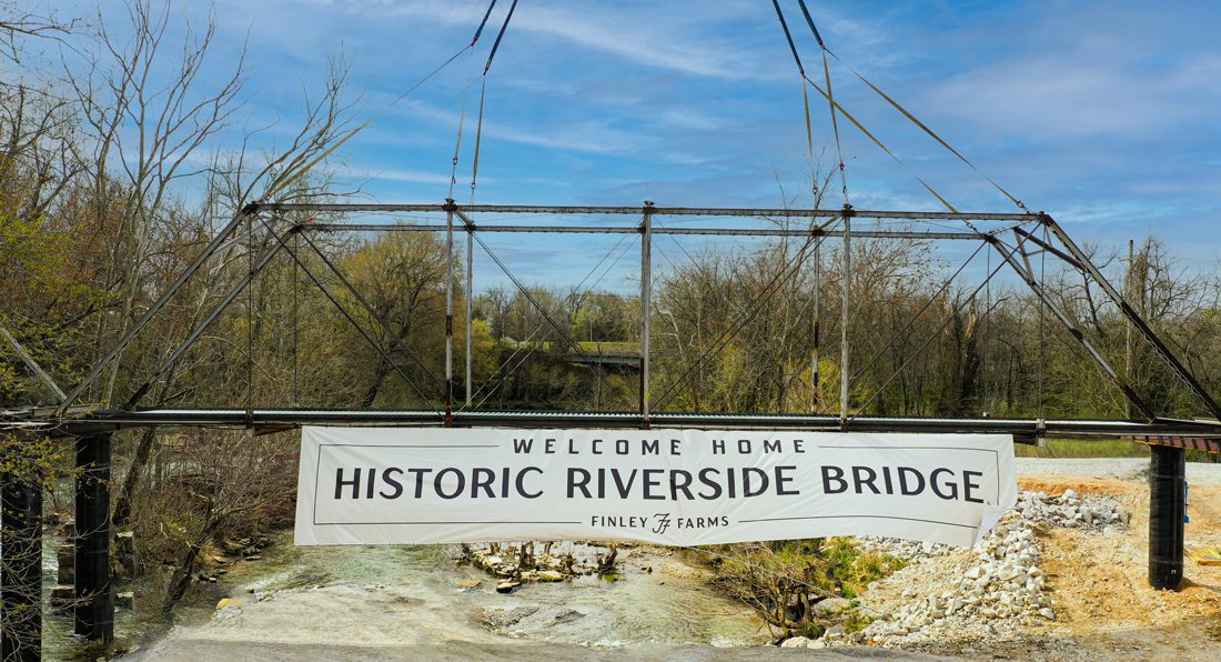 Finley Farms Raises the Riverside Bridge in Ozark, Missouri